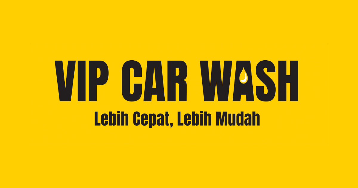VIP Car Wash - Biggest auto car wash in Setapak